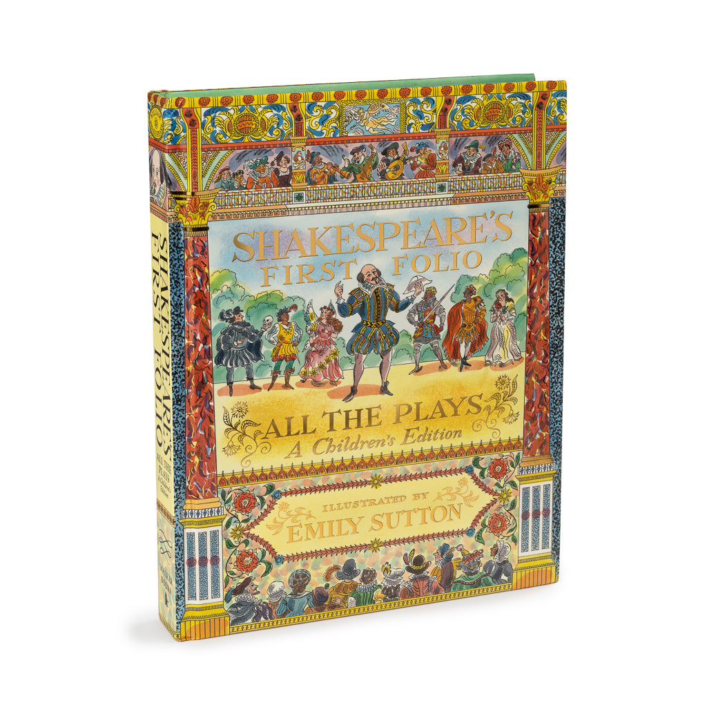 Shakespeare's First Folio: All The Plays: A Children's Edition (signed ...