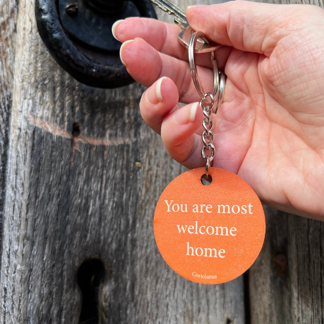 Shakespeare's Words Keyring You are most welcome home – Shakespeare Shop