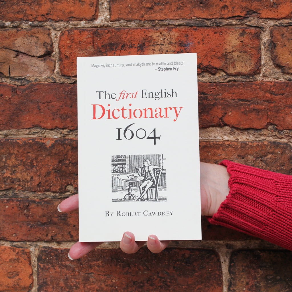 The First English Dictionary 1604, by Robert Cawdrey – Shakespeare Shop