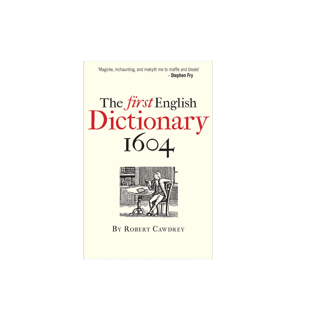 The First English Dictionary 1604, by Robert Cawdrey – Shakespeare Shop